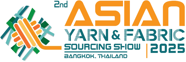 2nd Asia Yarn & Fabric Sourcing Show 2025 - Bangkok, Thailand ...